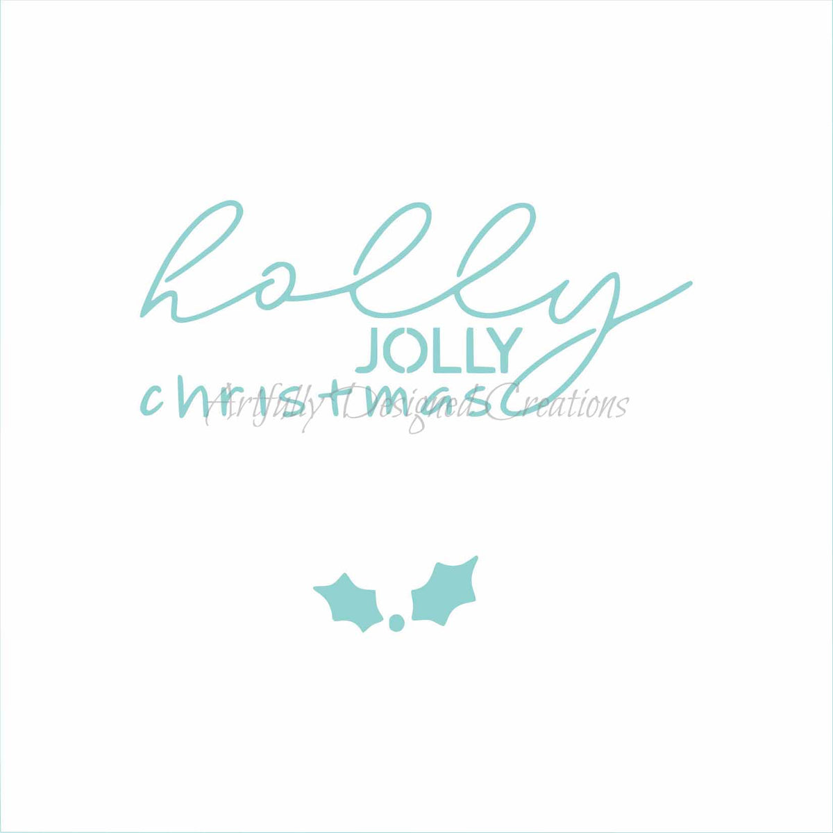 Blyss Holly Jolly Christmas Stencil | Bee's Baked Art Supplies